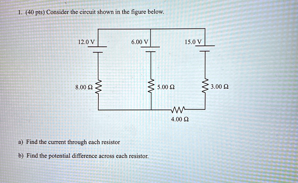 1 40 Pts Consider The Circuit Shown In The Figure Below 12 0 V 6 00