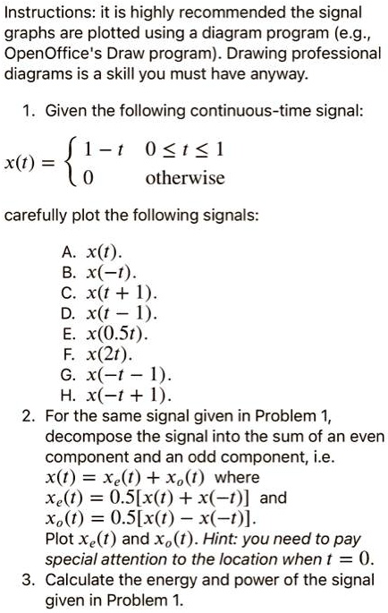 Instructions: it is highly recommended the signal graphs are plotted ...