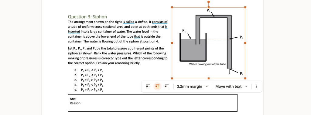 SOLVED: Question 3: Siphon The arrangement shown on the right, called a ...