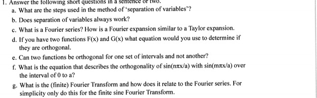 SOLVED: a. What are the steps used in the method of separation of variables? b. Does separation ...