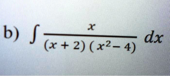 SOLVED: Evalaute the integrals by using partial fraction formula