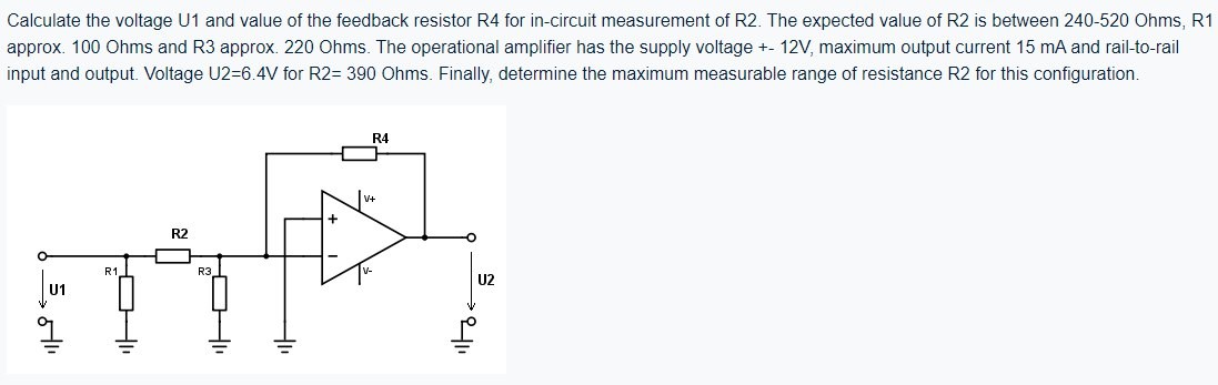 Calculate the voltage U1 and value of the feedback resistor R4 for in ...