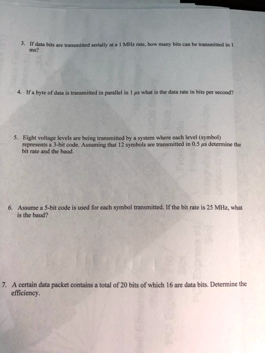 3. If data bits are transmitted serially at a 1 MHz rate, how many bits can be transmitted in 1 ...