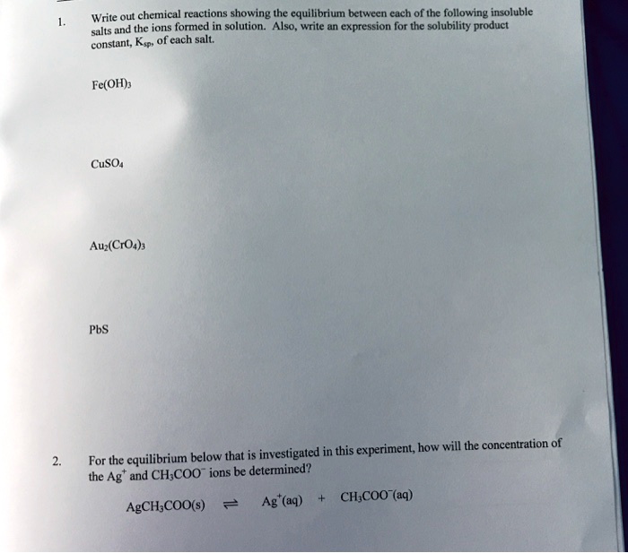 1. Write out chemical reactions showing the equilibrium between each of ...