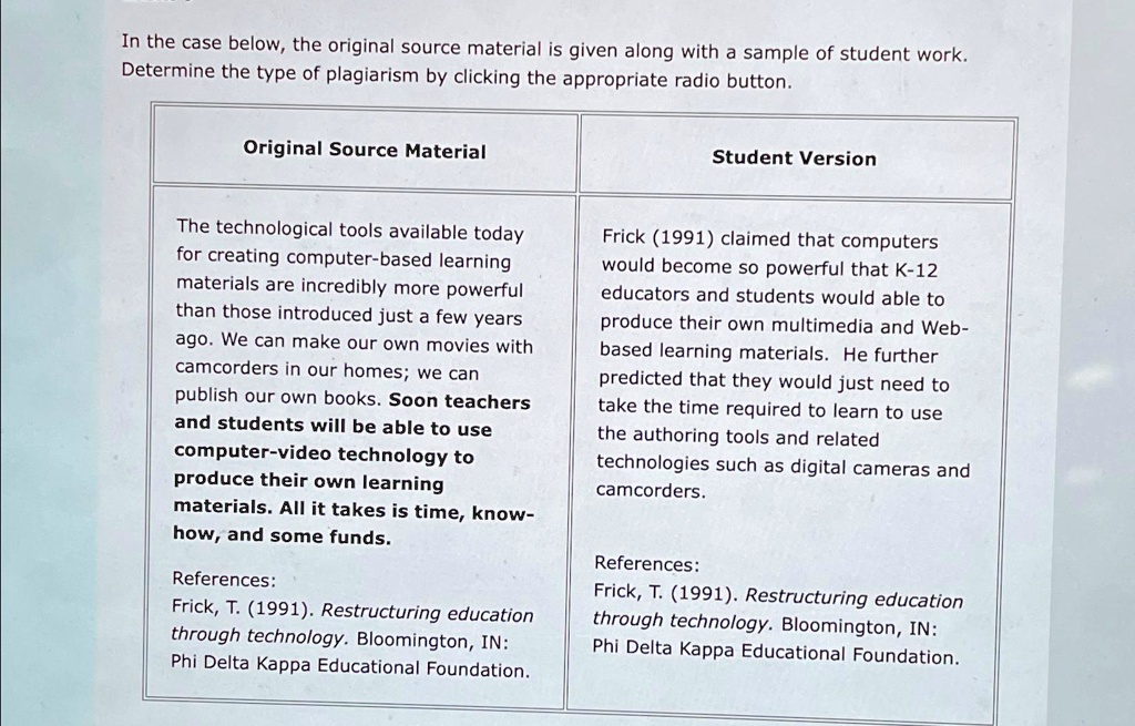 SOLVED: In the case below, the original source material is given along ...