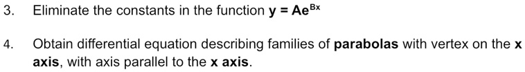 SOLVED:Eliminate the constants in the function y = AeBx Obtain ...