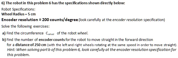 SOLVED: Texts: 6) The robot in this problem has the specifications ...