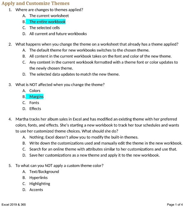 Apply and Customize Themes 1. Where are changes to themes applied? A. The current worksheet B ...