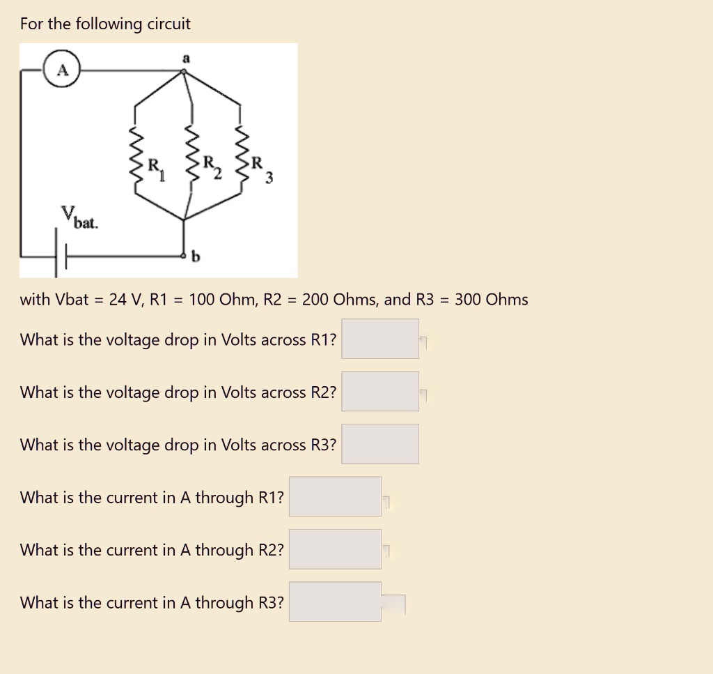 SOLVED: For the following circuit a with Vbat = 24 V,R1 = 100 Ohm, R2=200 Ohms, and R3= 300 Ohms ...