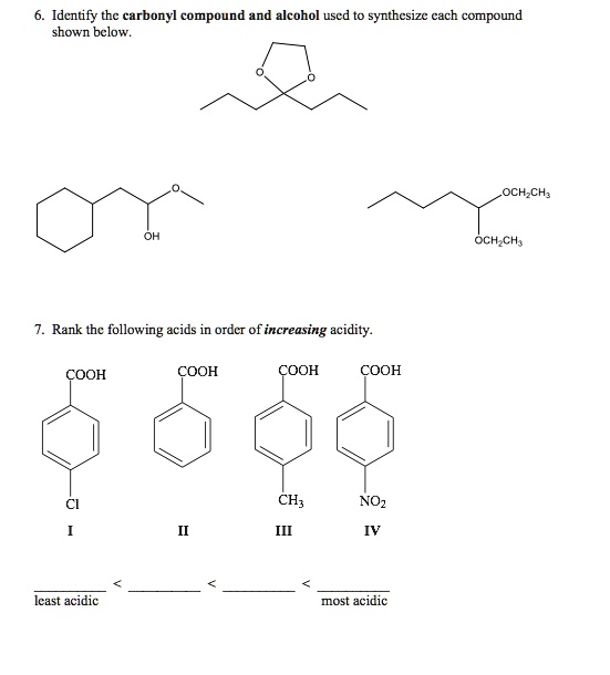 SOLVED: Identify the carbonyl compound and Acohol uscd shown bclow ...