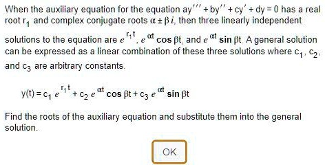 SOLVED: When the auxiliary equation for the equation ay' cy' dy = has ...