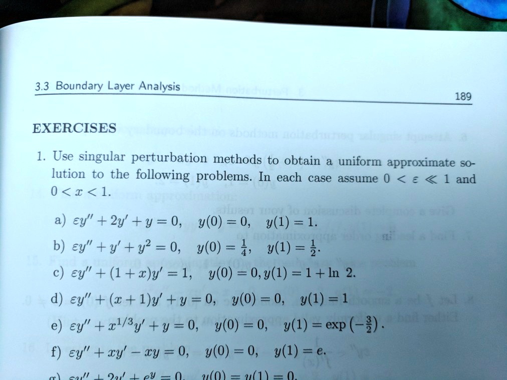 SOLVED: 3.3 Boundary Layer Analysis 189 EXERCISES 1. Use singular perturbation methods to obtain ...