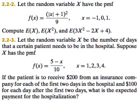 SOLVED: 2.2-2. Let the random variable X have the pmf (Ixl + 1)2 f(r) = X=-10,1 Compute E(X) E ...