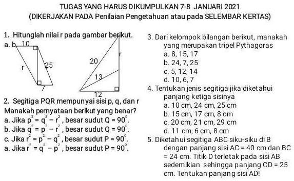 SOLVED: kak bantuin ngerjain tugas saya matematika nomer 2,3,4,dan5 ... SOLVED: kak bantuin ngerjain tugas saya matematika nomer 2,3,4,dan5 ...