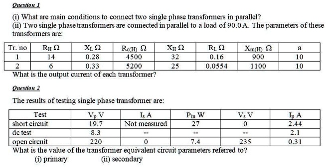 SOLVED: Question 1 (i) What are the main conditions to connect two ...