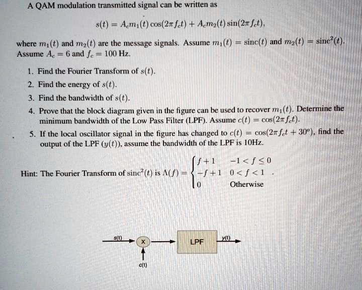 SOLVED: A QAM modulation transmitted signal can be written as s(t ...