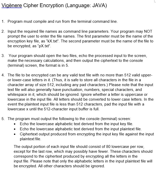 Solved Write In Java Vigenere Cipher Encryption Language Java 1 The Program Must Compile 2013