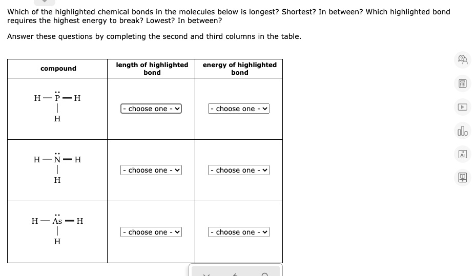 which of the highlighted chemicab bonds in the molecules below is ...