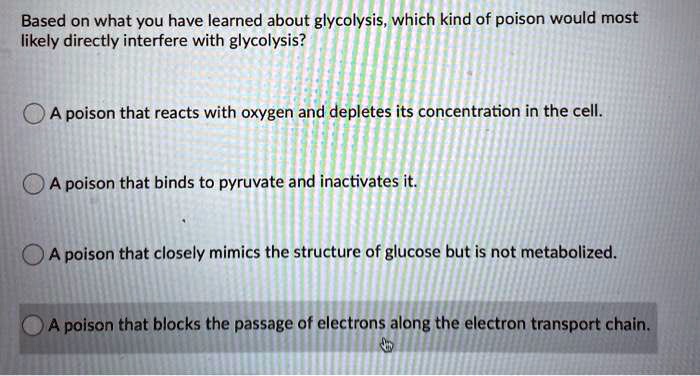 Based on what you have learned about glycolysis, which kind...