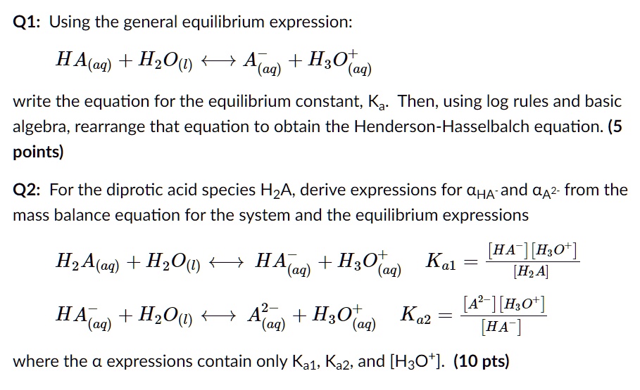 SOLVED:Q1: Using the general equilibrium expression: HA(aq) + HzO() 4 A ...