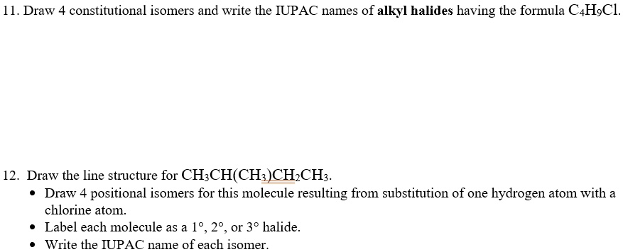 11. Draw 4 constitutional isomers and write the IUPAC names of alkyl ...