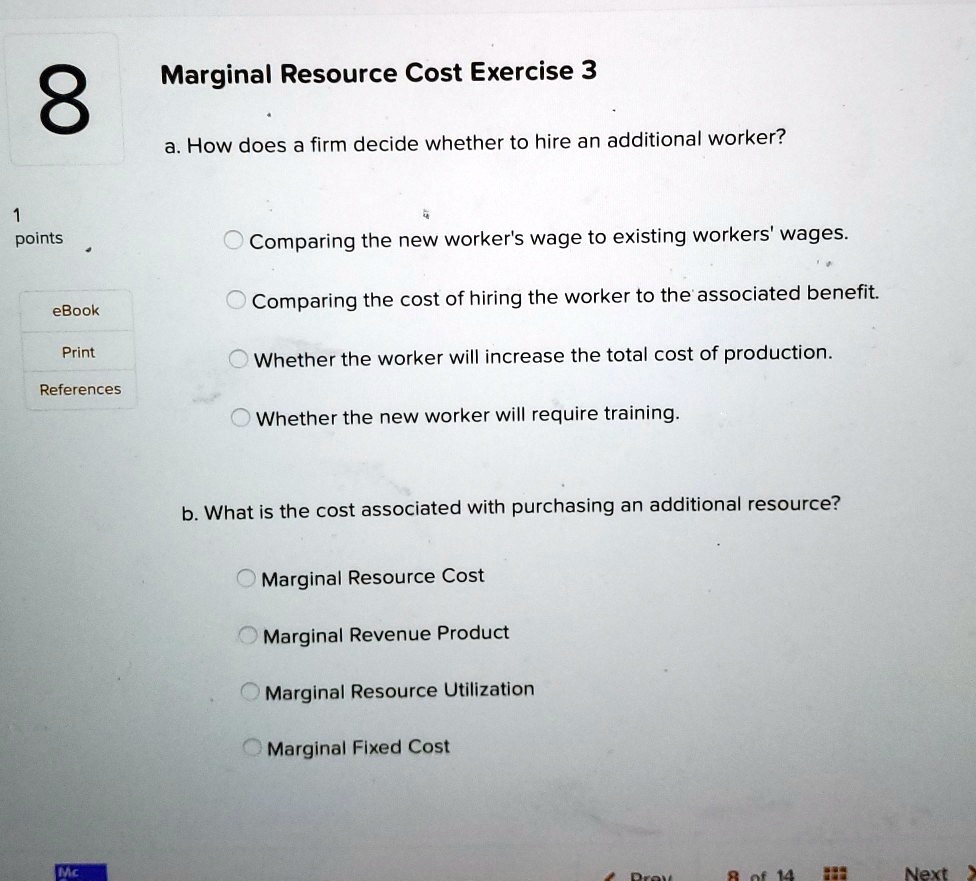 SOLVED: Marginal Resource Cost Exercise 3 8 a. How does a firm decide ...