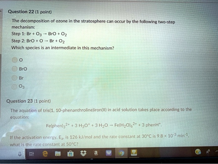 The decomposition of ozone in the stratosphere can occur by...