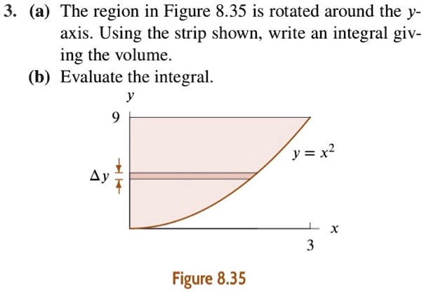 SOLVED:3 (a) The region in Figure 8.35 is rotated around the y- axis ...