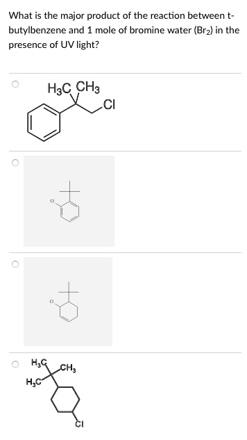 what is the major product of the reaction between butylbenzene and mole ...
