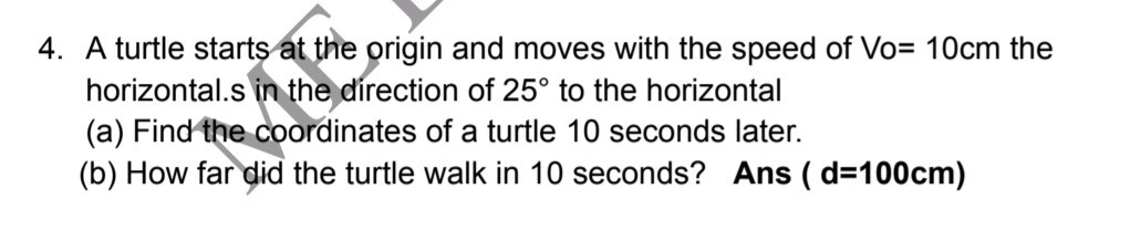 SOLVED: 4. A turtle starts at the origin and moves with the speed of V0 ...