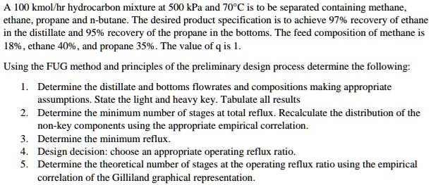 Multicomponent continuous distillation A 100 kmol/hr hydrocarbon ...