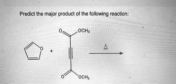 Predict the major product of the following reaction: OCH3