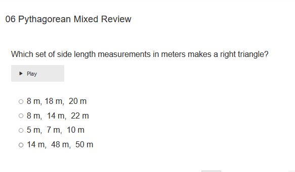 06 Pythagorean Mixed Review Which set of side length measurements in meters makes a right ...