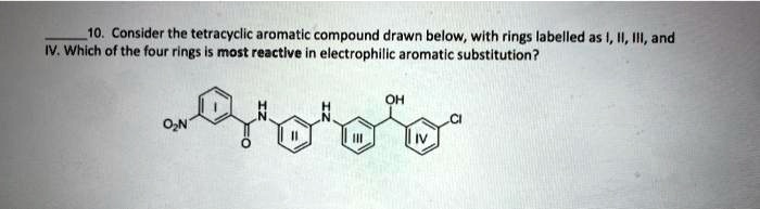[GET ANSWER] consider the tetracyclic aromatic compound drawn below ...