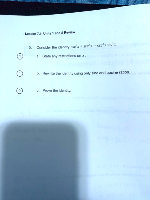 SOLVED: Lesson 1: Units and Review Consider the identity csc" sec csc"rsec State any ...