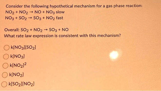 SOLVED:Consider the following hypothetical mechanism for a gas phase ... SOLVED:Consider the following hypothetical mechanism for a gas phase ...