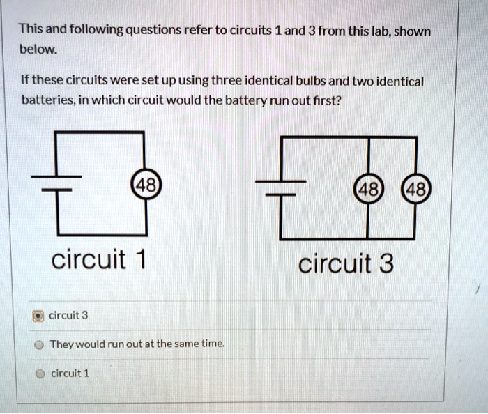 SOLVED: This and the following questions refer to circuits 1 and 3 from this lab, shown below ...