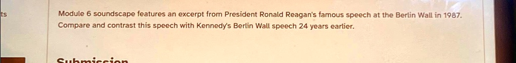 Module 6 soundscape features an excerpt from President Ronald Reagan's ...