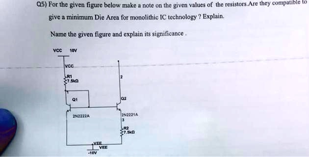 give a minimum die area for monolithic ic technology explain name the ...