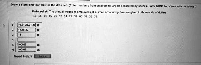 SOLVED: Draw a stem-and-leaf plot for the data set. (Enter numbers from smallest to largest ...