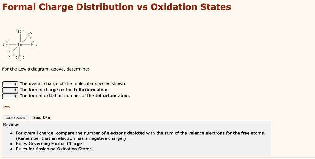 SOLVED: Formal Charge Distribution vs Oxidation States For the Lewis ...