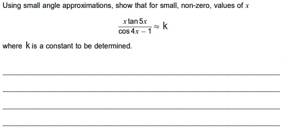 SOLVED: Using small angle approximations, show that for small, non-zero ...