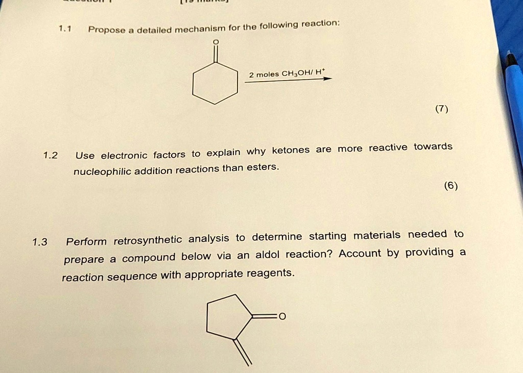 SOLVED: 1.1 2 moles CH3OH/H+ (7) 1.2 Use electronic factors to explain why ketones are more ...