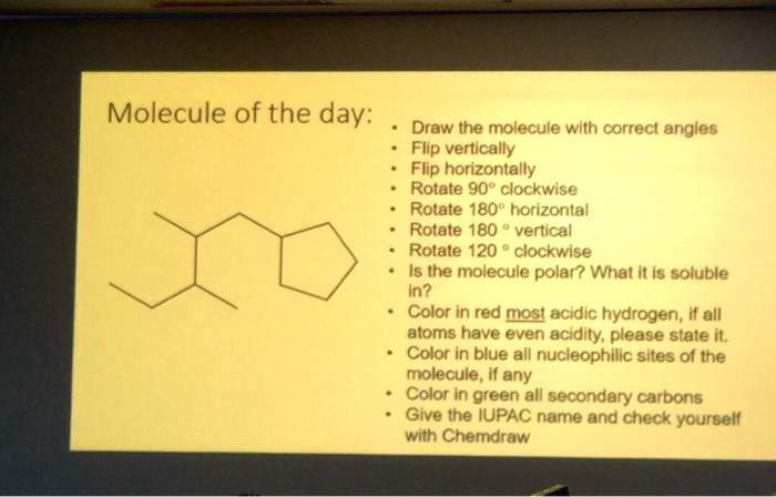 Molecule of the day: Draw the molecule with correct angles Flip ...