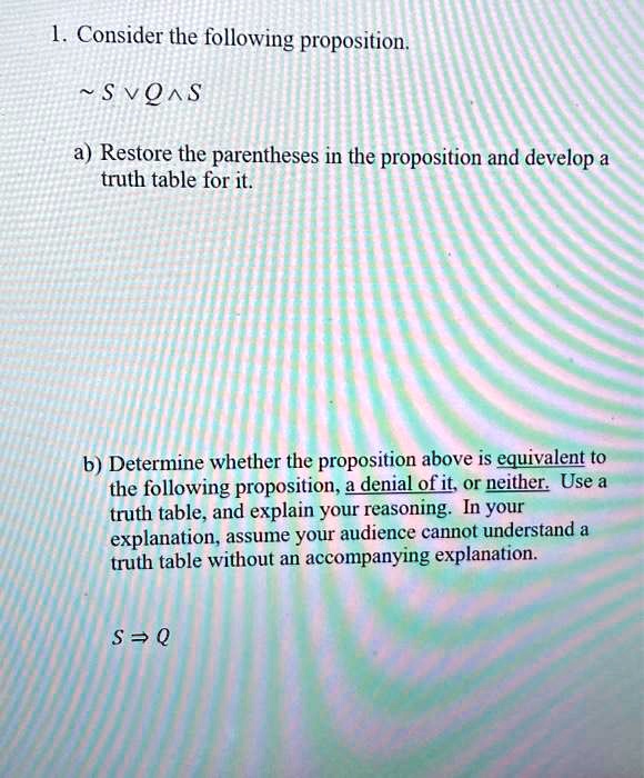 consider the following proposition s vqs restore the parentheses in the proposition and develop ...