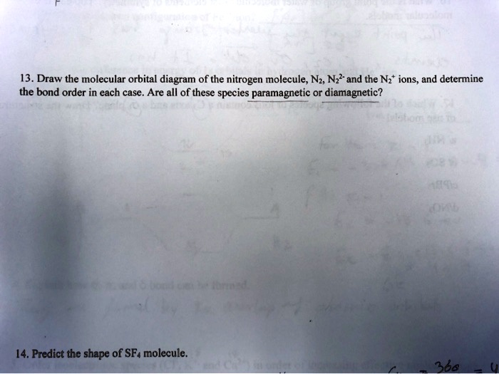 13. Draw the molecular orbital diagram of the nitrogen molecule, Nz, Nz ...
