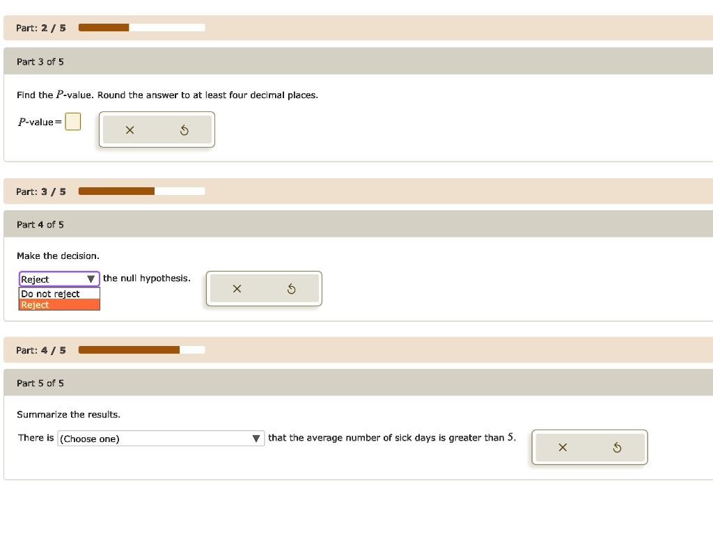 SOLVED: Part: 2 / 5 Part 3 of 5 Find the P-value Round the answer to at east four decimal places ...