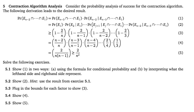SOLVED: Contraction Algorithm Analysis Consider the probability ...