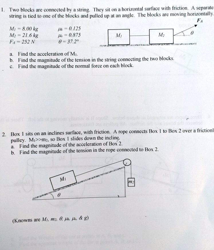 SOLVED: Two blocks are connected by a string: They sit On a horizontal surface with friction. A ...