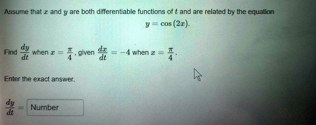 Solved Assume That X And Y Are Both Differentiable Functions Of T And
